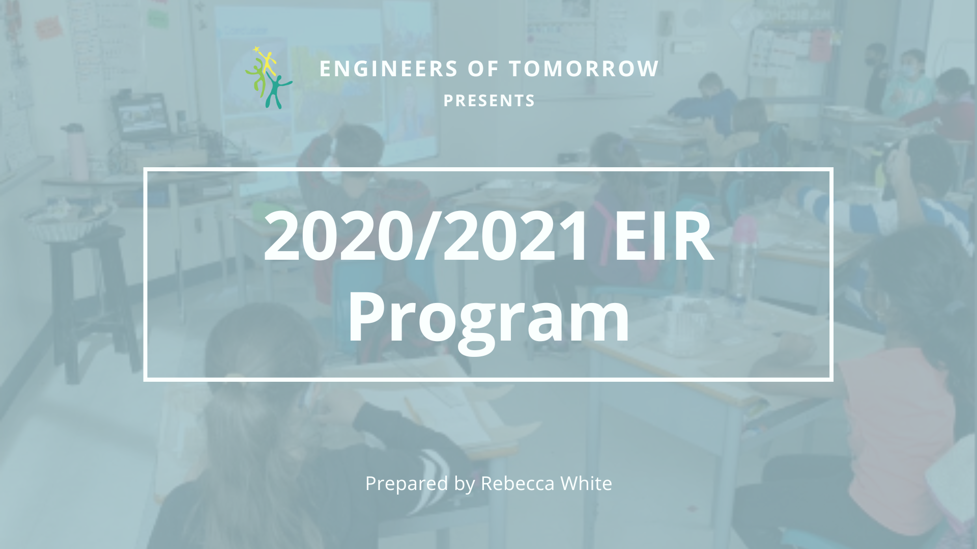 EIR Program Report – Engineer-in-Residence Program